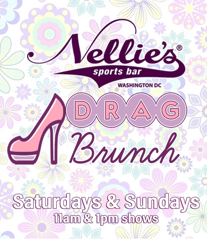 Nellie's DC Drag Brunch - Nellie's Sports Bar